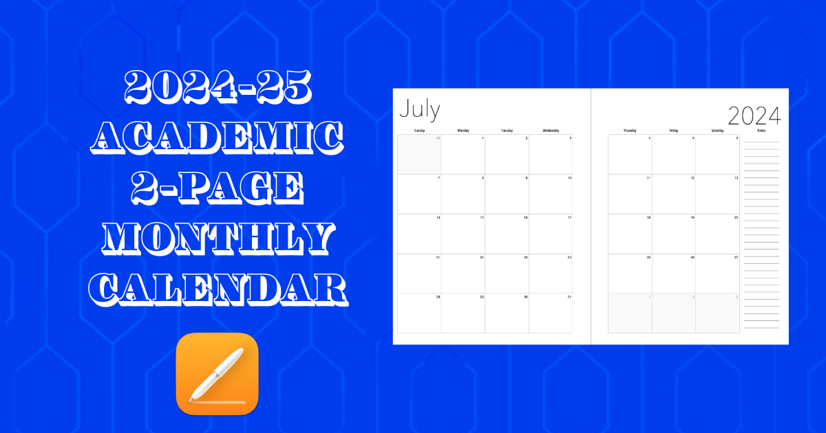 2024-2025 School Year 1 Month on 2 Pages Template for Pages ...