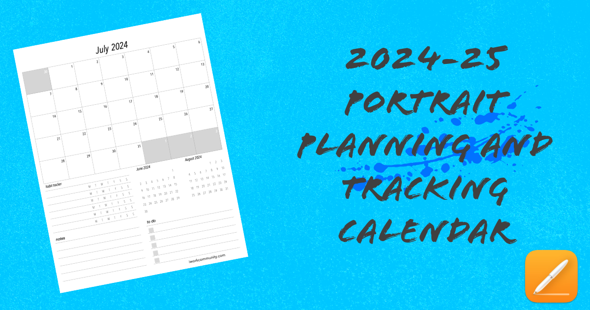 2024-2025 Portrait Academic Planning and Tracking Calendar • iWorkCommunity