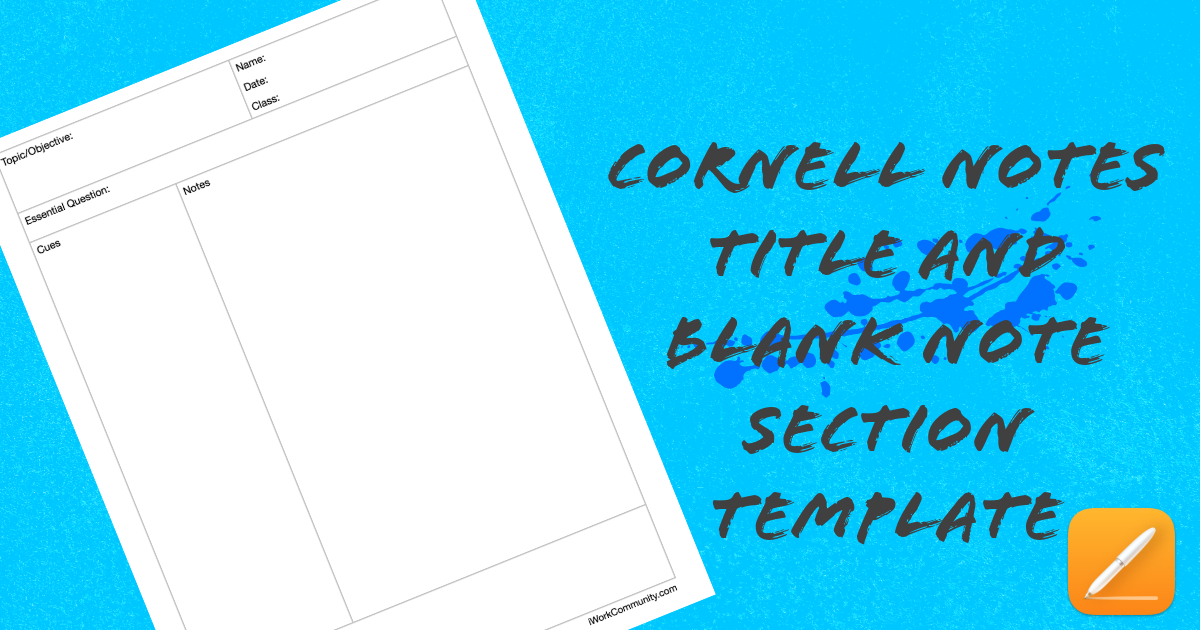 Cornell Notes with Title and Blank Notes Area for Pages • iWorkCommunity
